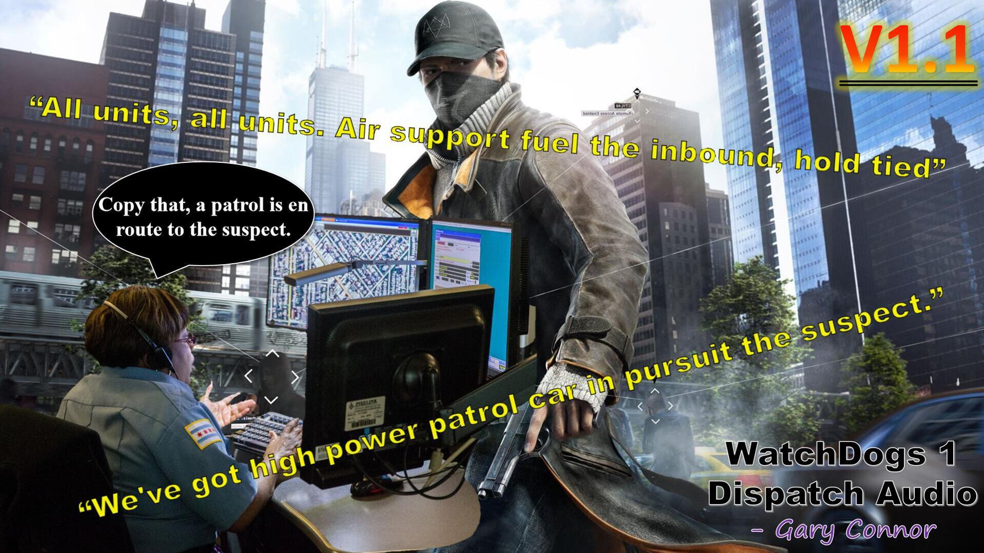 WatchDogs 1 Dispatch Audio - GTA5-Mods.com WatchDogs 1 Dispatch Audio - GTA5-Mods.com